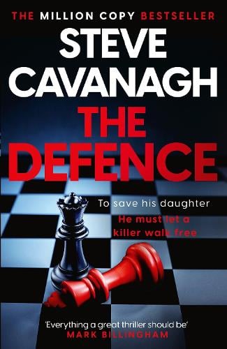 The Defence by Steve Cavanagh | Waterstones