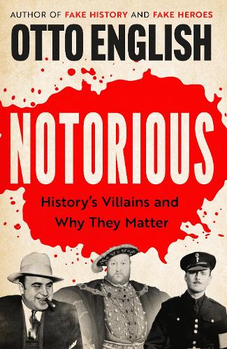 Notorious by Otto English | Waterstones