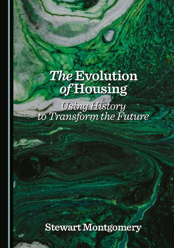 The Evolution of Housing by Stewart Montgomery | Waterstones