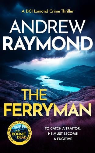The Ferryman by Andrew Raymond | Waterstones