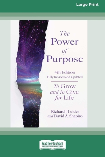 The Power of Purpose, 4th Edition by Richard J Leider, David A Shapiro ...