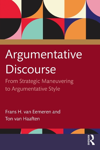 Argumentative Discourse by Frans H. van Eemeren, Ton van Haaften ...