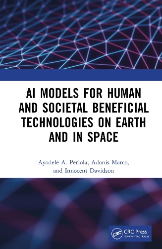 AI Models for Human and Societal Beneficial Technologies on Earth and ...