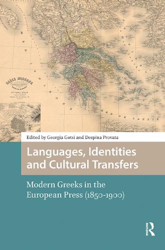 Languages, Identities and Cultural Transfers by Georgia Gotsi, Despina ...