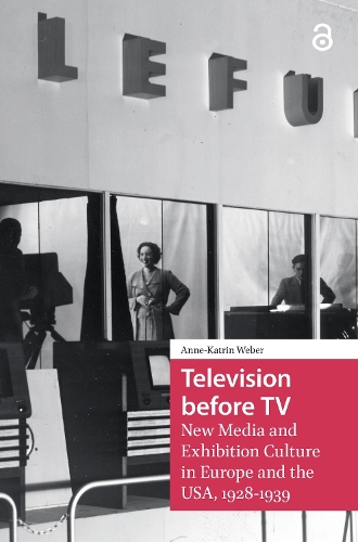 Television before TV by Anne-Katrin Weber | Waterstones
