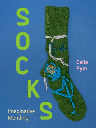 SOCKS by Celia Pym | Waterstones