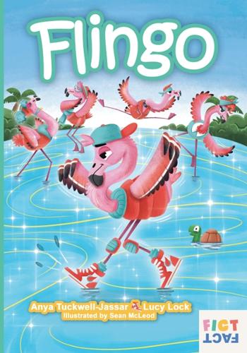Flingo | Flamingos by Anya Tuckwell-Jassar, Lucy Lock | Waterstones