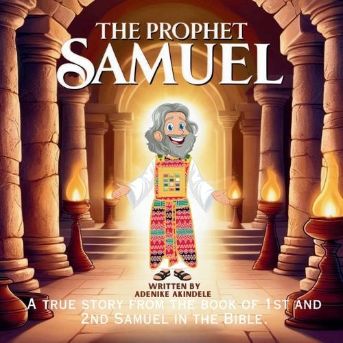 The Prophet Samuel by Child Of God | Waterstones