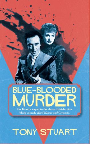 Blue-blooded Murder by Tony Stuart | Waterstones