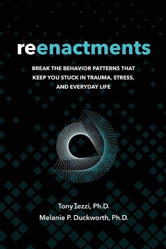 Reenactments by Tony Iezzi, Melanie P Duckworth | Waterstones