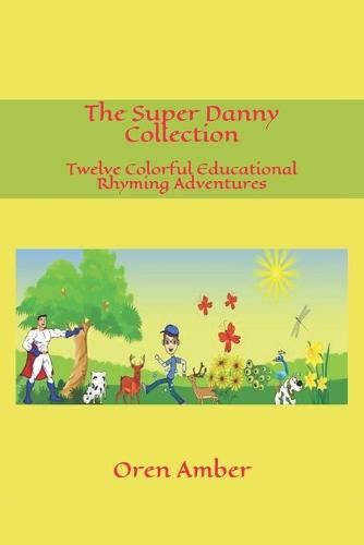 The Super Danny Collection by Oren Amber | Waterstones