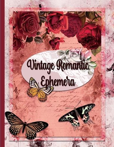 Vintage Romantic Ephemera by Simple Belle Designs | Waterstones