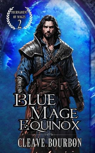 Blue Mage Equinox by Cleave Bourbon | Waterstones