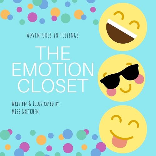 The Emotion Closet by Gretchen | Waterstones