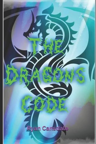 The Dragons Code by Ryan Cansdale | Waterstones