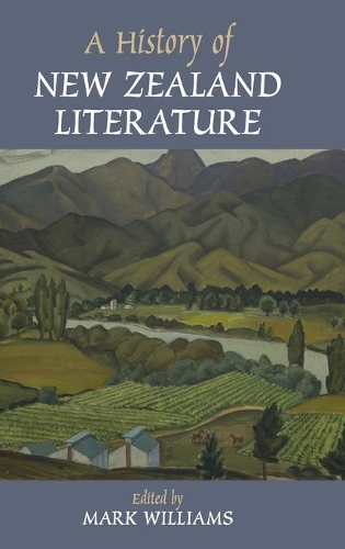 A History of New Zealand Literature by Mark Williams | Waterstones