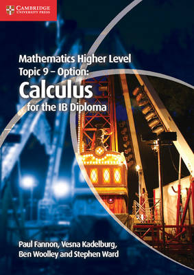 Mathematics Higher Level for the IB Diploma Option Topic 9 Calculus by ...