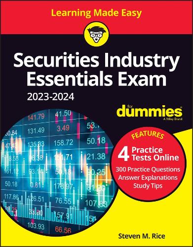 Securities Industry Essentials Exam 2023-2024 For Dummies with Online ...