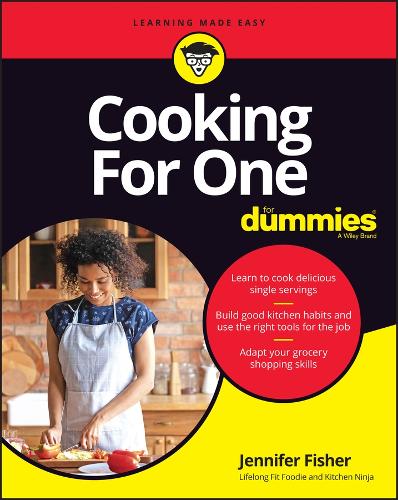 Cooking For One For Dummies by Jennifer Fisher | Waterstones