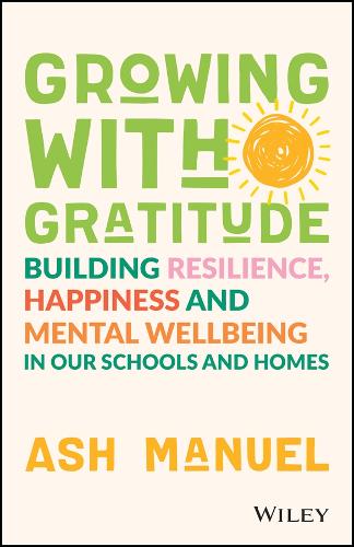 Growing with Gratitude by Ash Manuel | Waterstones