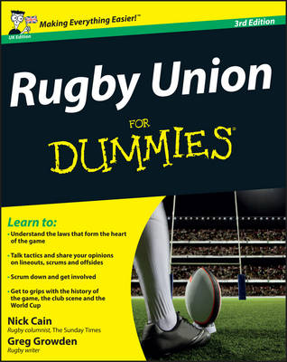 Rugby Union For Dummies, UK Edition by Nick Cain, Greg Growden ...