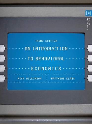 An Introduction to Behavioral Economics by Nick Wilkinson, Matthias ...