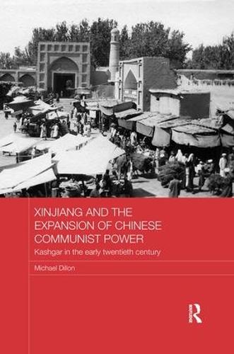 Xinjiang and the Expansion of Chinese Communist Power by Deceased ...