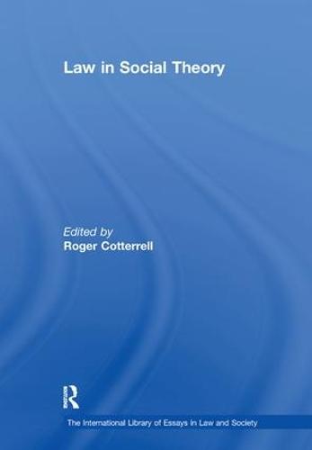 Law in Social Theory by Roger Cotterrell | Waterstones