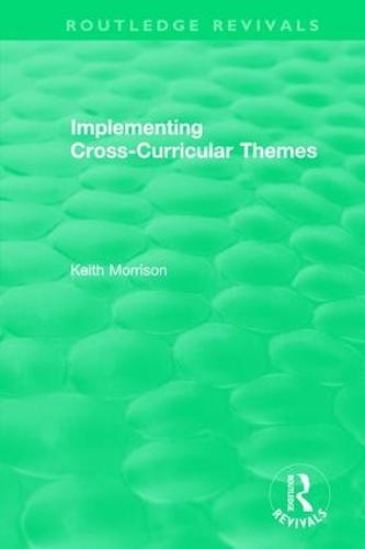 Implementing Cross-Curricular Themes (1994) by Keith Morrison | Waterstones