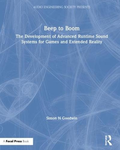 Beep to Boom by Simon Goodwin | Waterstones