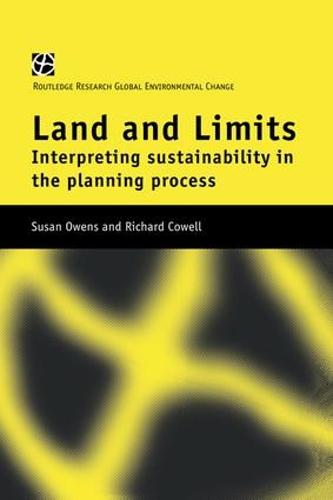 Land and Limits by Richard Cowell, Susan Owens | Waterstones