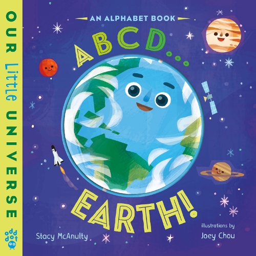 ABCD . . . Earth! by Stacy McAnulty | Waterstones