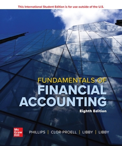 Fundamentals of Financial Accounting ISE by Fred Phillips, Shana Clor ...