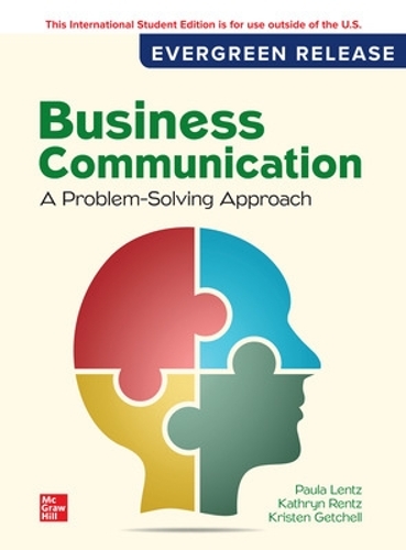 Business Communication: A Problem-Solving Approach: 2024 Release ISE by ...