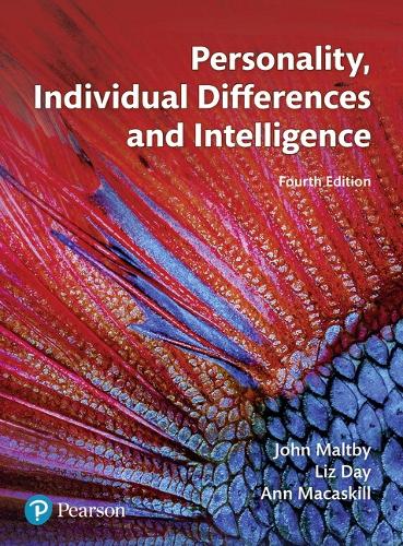 Personality, Individual Differences and Intelligence by John Maltby ...