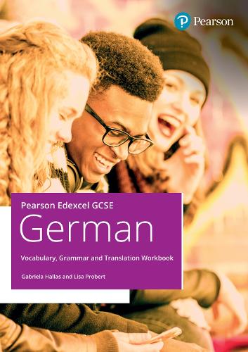 Pearson Edexcel GCSE German Vocabulary, Grammar and Translation ...