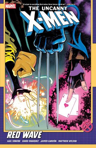 Uncanny X-Men by Gail Simone Vol. 1: Red Wave by Gail Simone, David ...