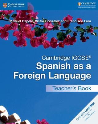 Cambridge IGCSE ® Spanish as a Foreign Language Teacher's Book by ...