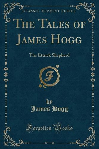 The Tales of James Hogg by James Hogg | Waterstones