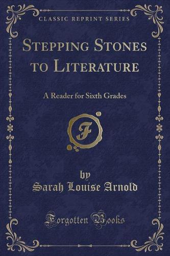 Stepping Stones to Literature by Sarah Louise Arnold | Waterstones