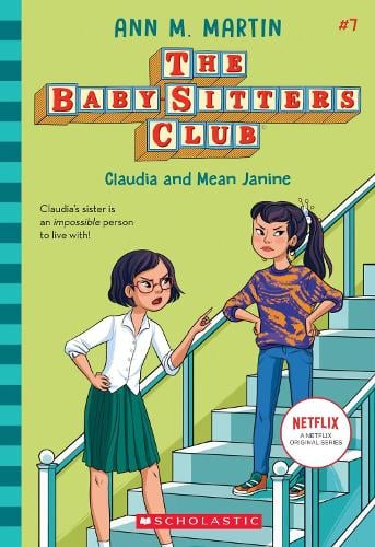 The Babysitters Club #7: Claudia & Mean Janine(b&W) by Ann M. Martin ...