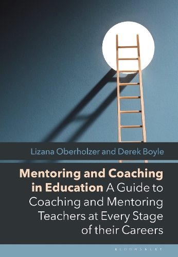 Mentoring and Coaching in Education by Lizana Oberholzer, Derek Boyle ...