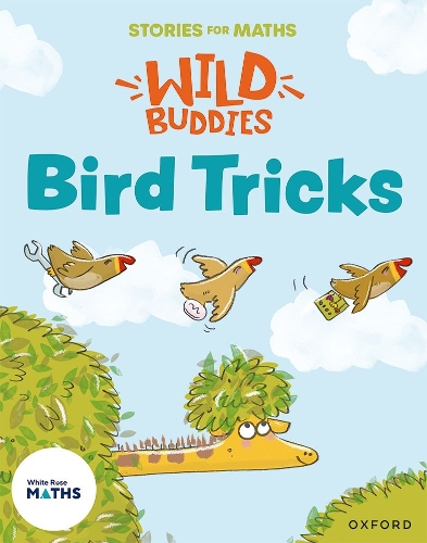Stories for Maths: EYFS: Bird Tricks by Pauline Gregory, Louise Martin ...
