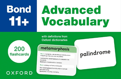 Bond 11+: Bond 11+ Advanced Vocabulary Flashcards: 200 flashcards ready ...