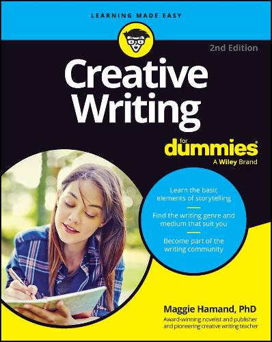 Creative Writing For Dummies by Maggie Hamand | Waterstones