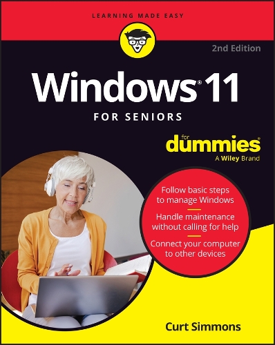 Windows 11 For Seniors For Dummies, 2nd Edition by Curt Simmons | Waterstones
