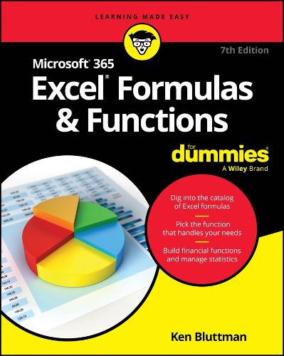 Microsoft 365 Excel Formulas & Functions For Dummies by Ken Bluttman | Waterstones