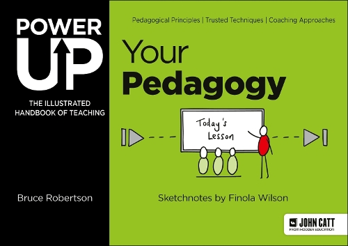 Power Up Your Pedagogy: The Illustrated Handbook of Teaching by Bruce ...