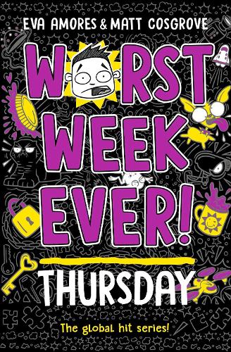 Worst Week Ever! Thursday Volume 4 by Eva Amores, Matt Cosgrove ...