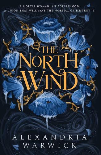 The North Wind Volume 1 by Alexandria Warwick | Waterstones